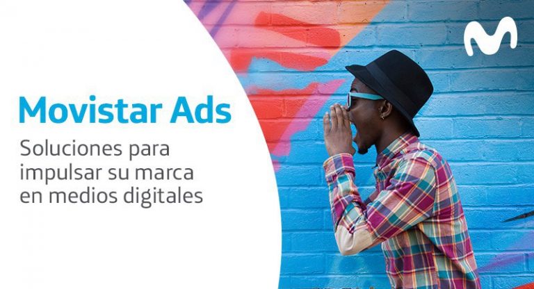 Movistar Ads: una nueva solución para publicidad de las empresas ...